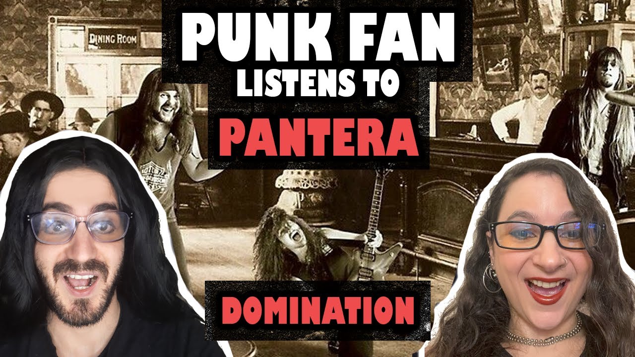 CONVERTING Punk Fan to Pantera Fan - Domination (REACTION) - YouTube