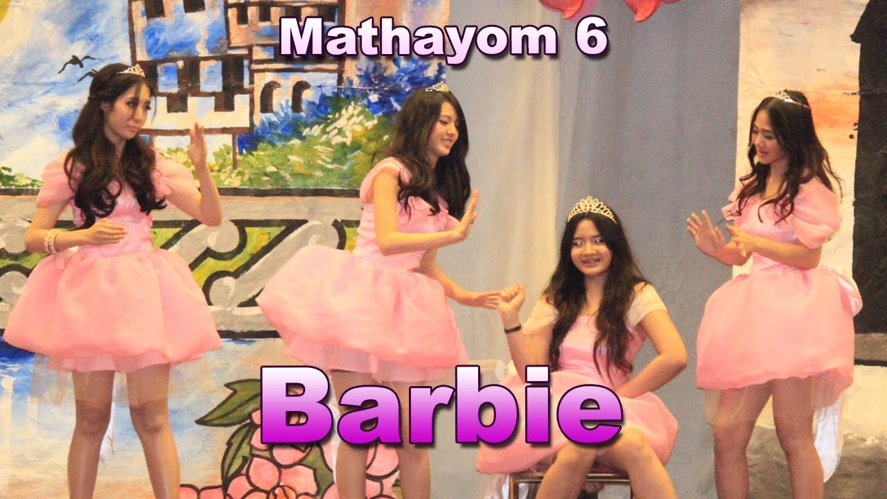 EFF Day 2013 - Mathayom 6 - Barbie - YouTube