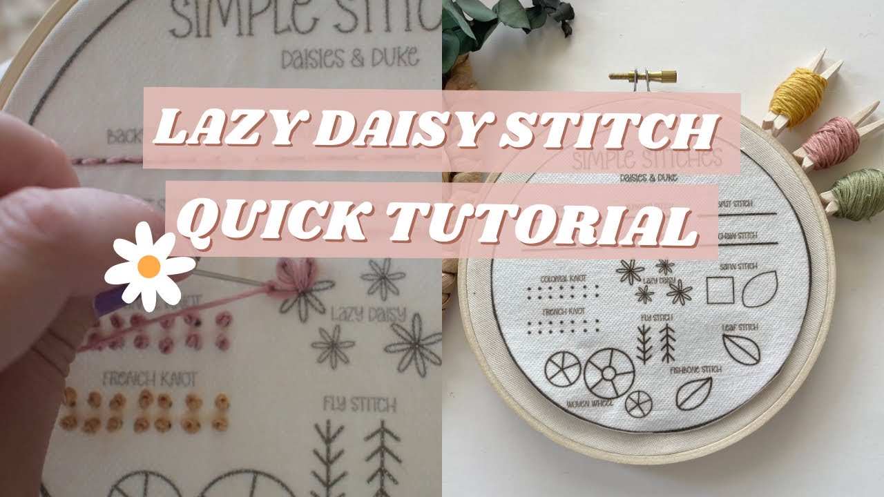 Lazy Daisy Stitch Tutorial – Easy Embroidery for Beginners - YouTube