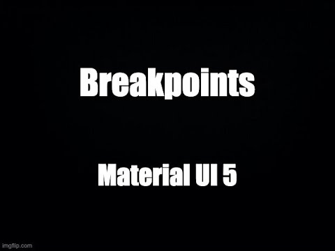 Material UI 5: Breakpoints - YouTube