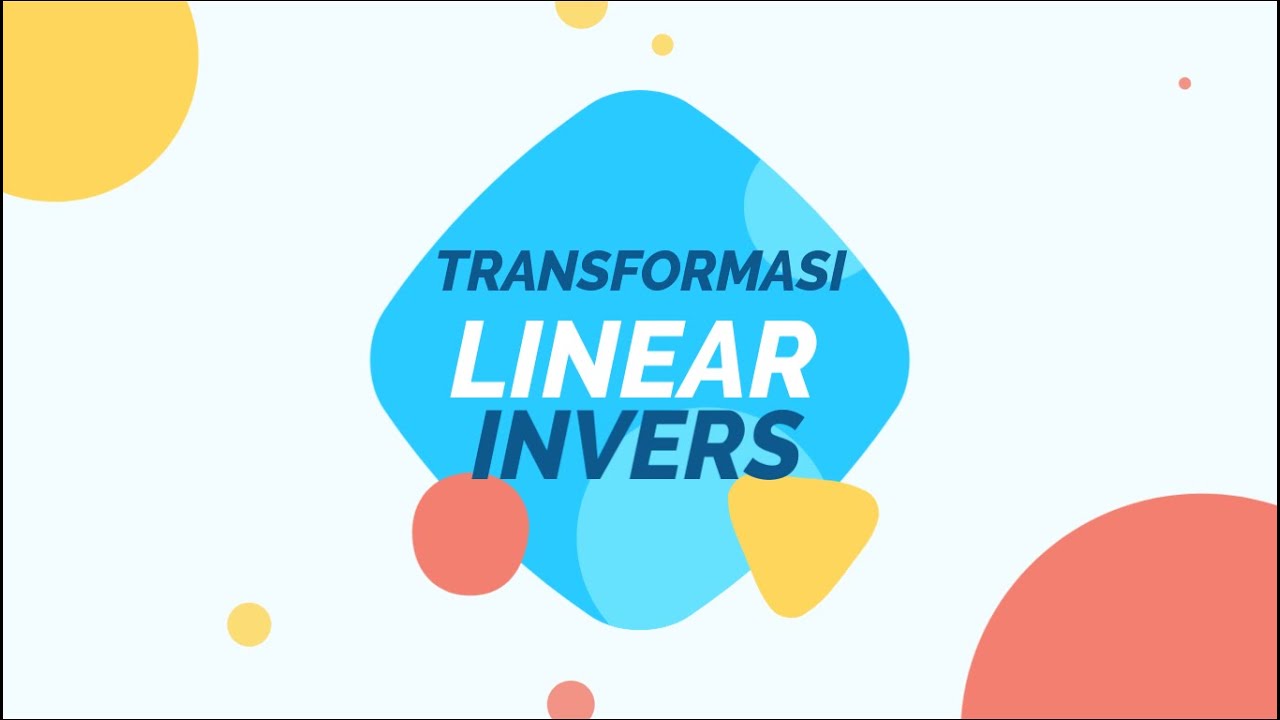 Transformasi Linear Invers - YouTube