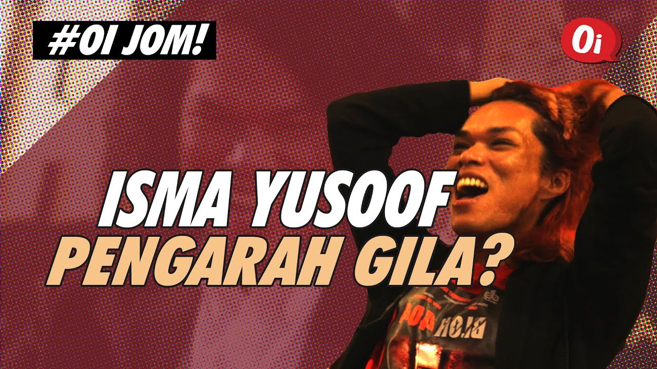 Isma Yusoof Pengarah Gila? - YouTube