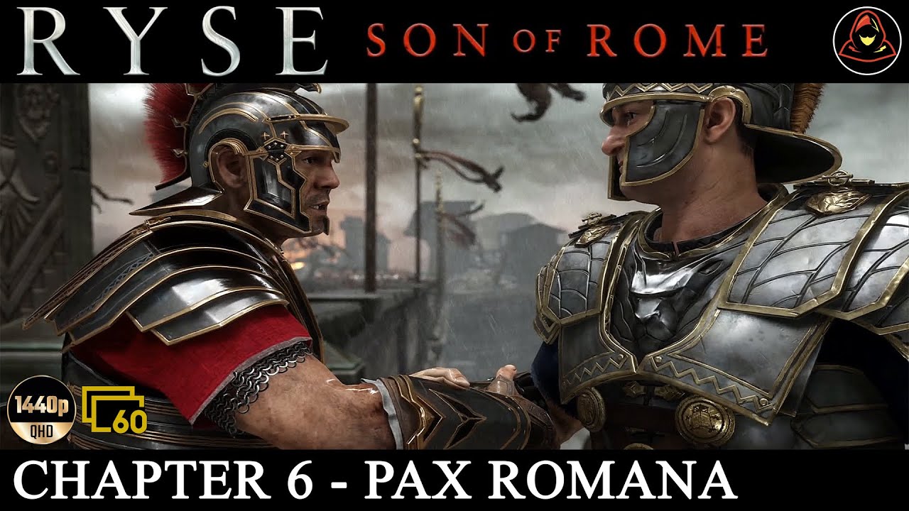 Ryse: Son Of Rome - Chapter 6 - Pax Romana - YouTube
