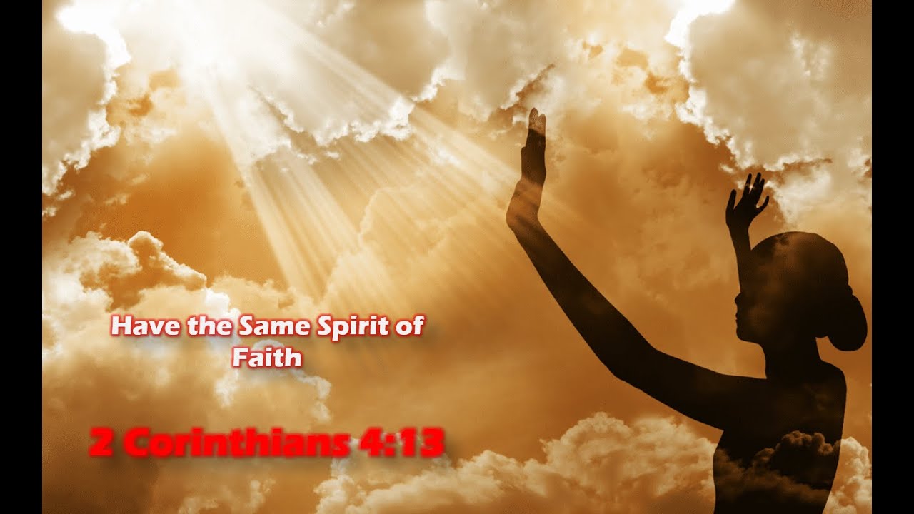 Have the Same Spirit of Faith - Sunday Sermon 7/2/23 - YouTube