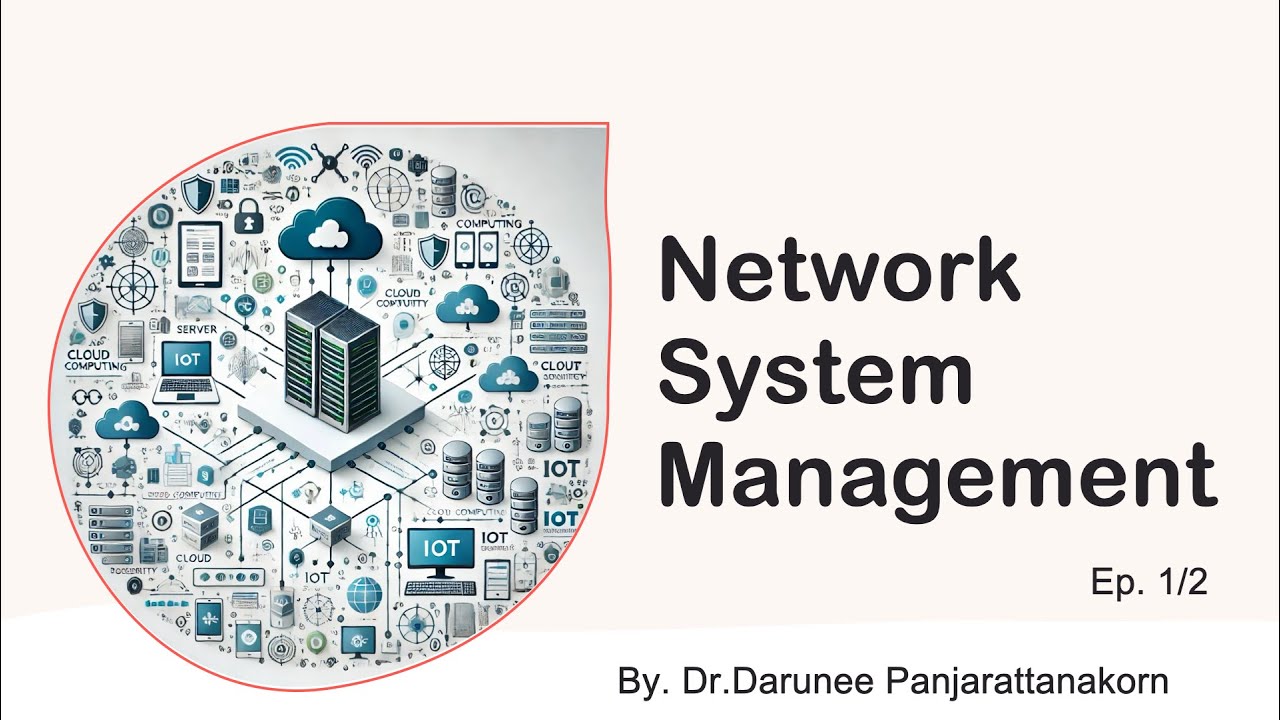 Network System Management, Ep. 1/2 - YouTube