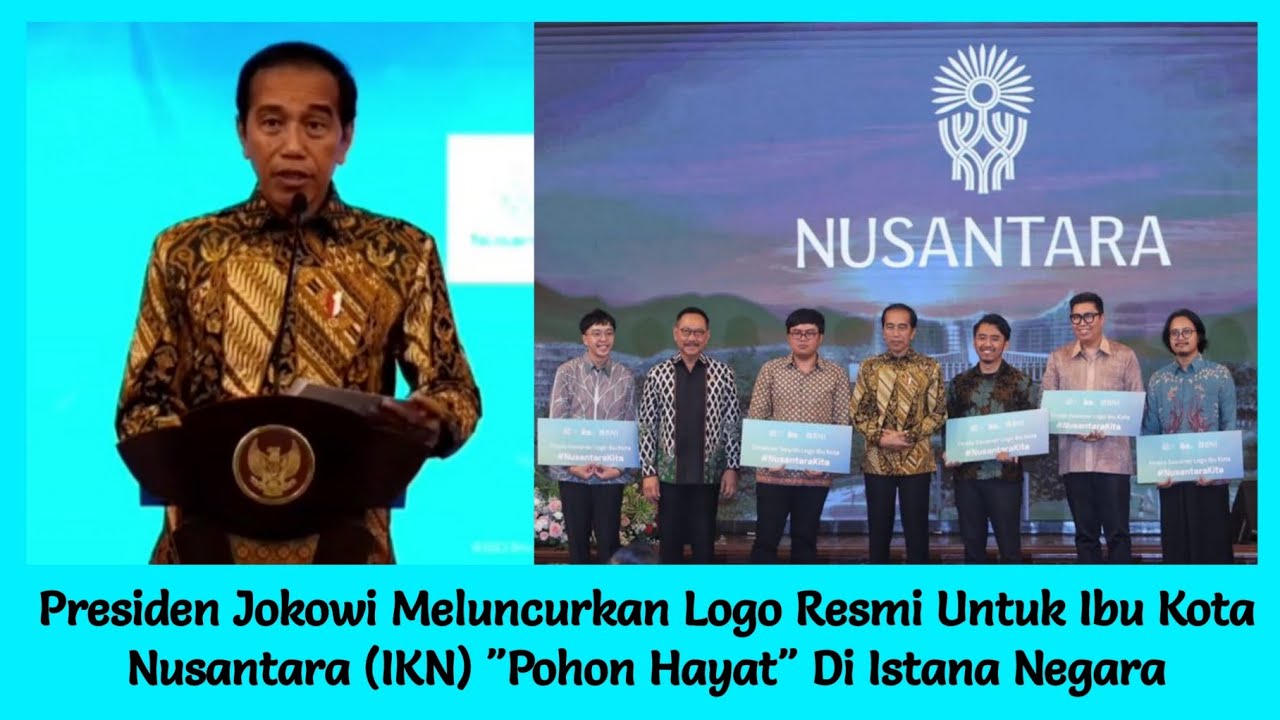 Presiden Jokowi Meluncurkan Logo Resmi Untuk Ibu Kota Nusantara (IKN ...