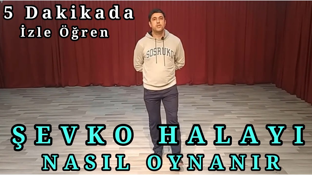 ŞEVKO HALAYI NASIL OYNANIR - İzle Öğren - YouTube