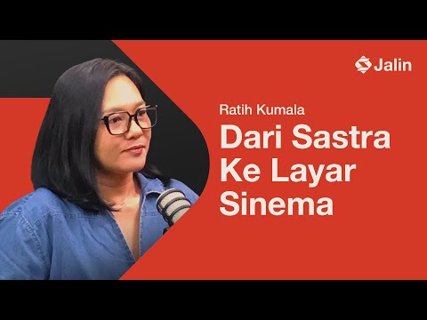 Ratih Kumala: Gadis Kretek, Dari Lembar Sastra Ke Layar Sinema | JalinTalks w/ Hilmar Farid Ep #16