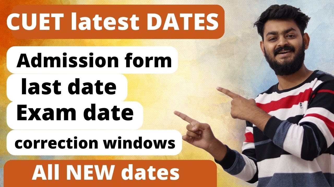 Latest CUET dates - UPDATE about dates - YouTube
