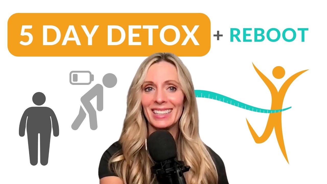 How To Detox Your Body - 5 Day Detox + Reboot Challenge with Wendie ...