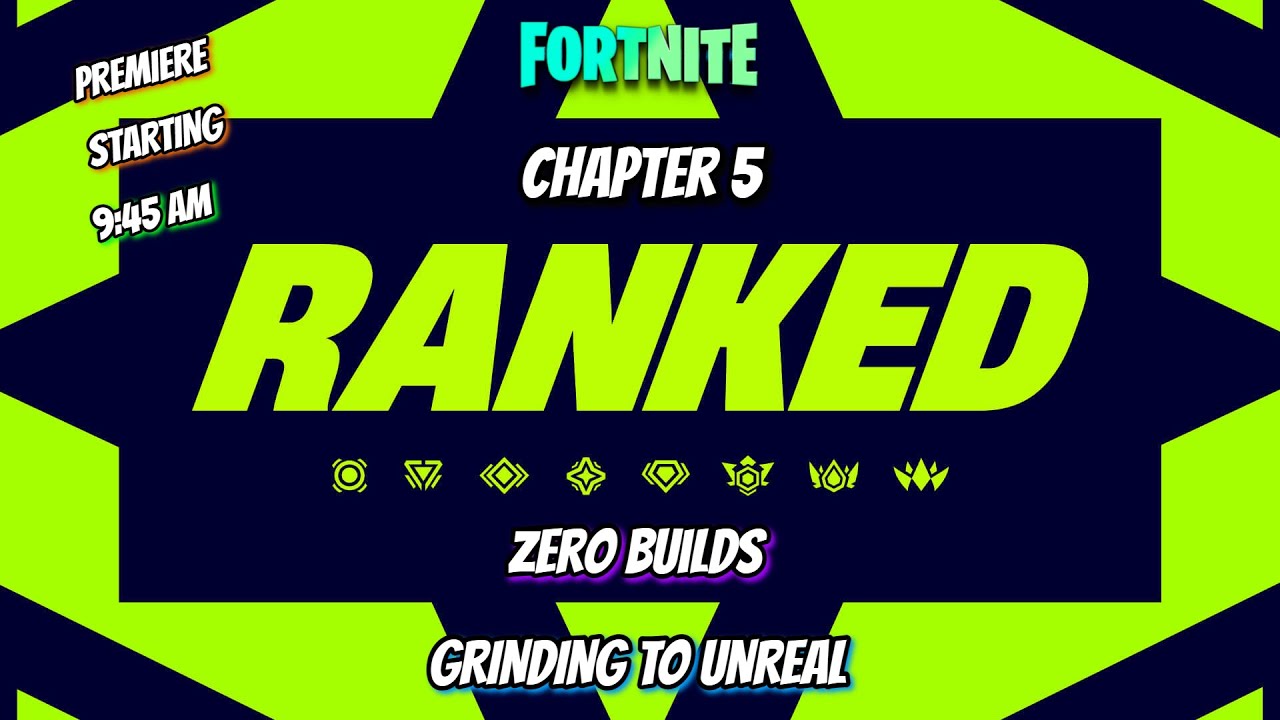 *RANKED* ZERO BUILDS SOLOS ~ GRINDING TO UNREAL ~ (FORTNITE CHAPTER 5 ...