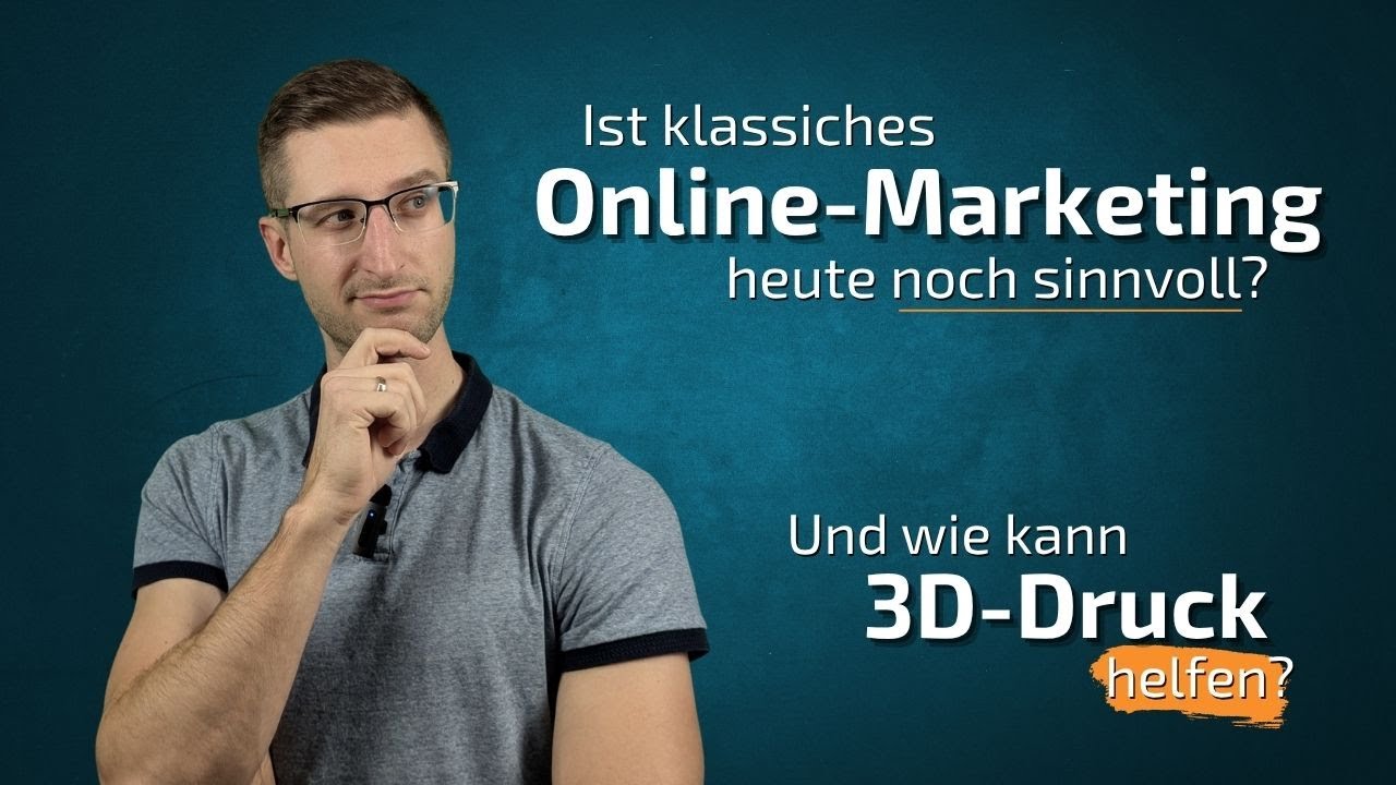 Warum 3D-Druck eine sinnvolle Ergänzung im Online-Marketing ist - mit Praxisbeispielen - YouTube