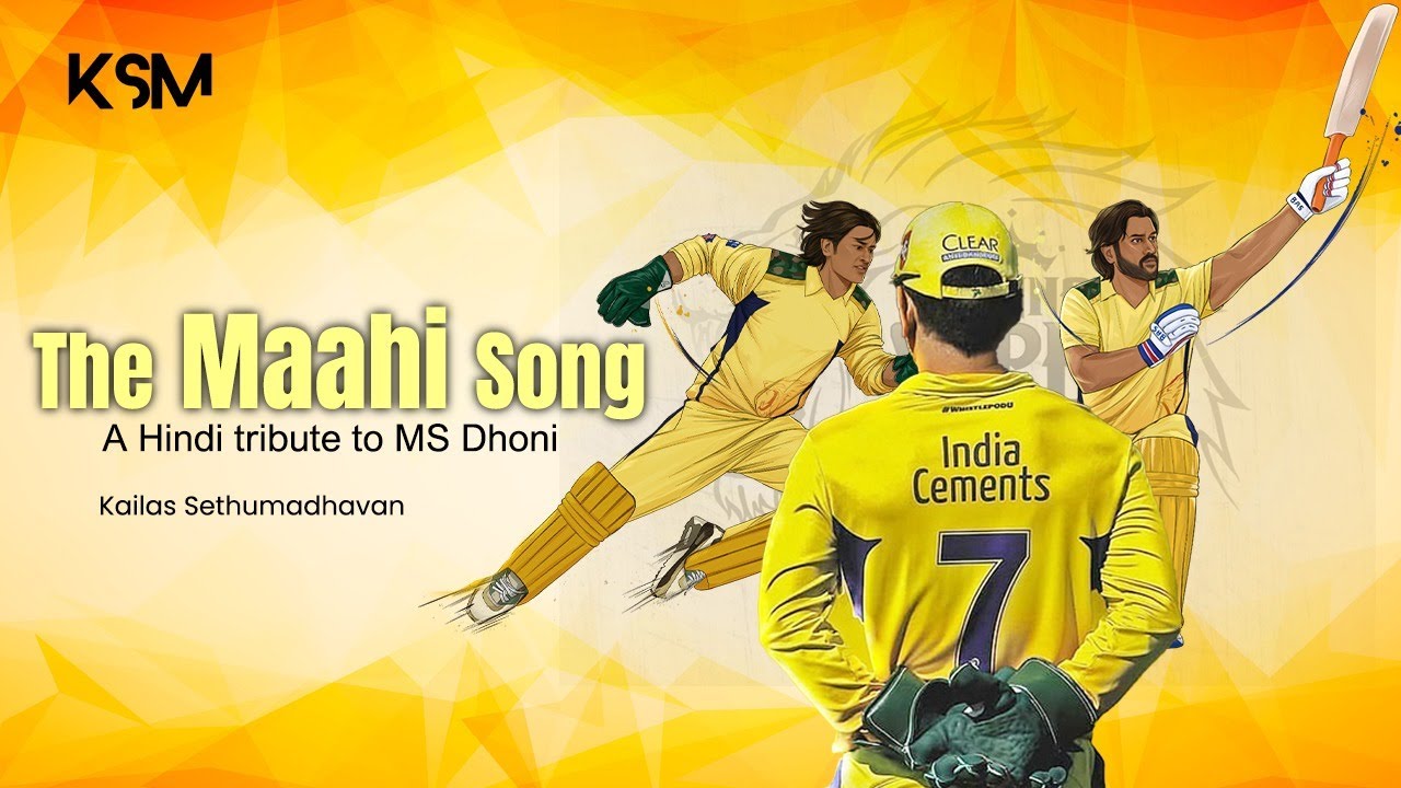 The Maahi Song - Official Tribute to MS Dhoni | Kailas Sethumadhavan ...