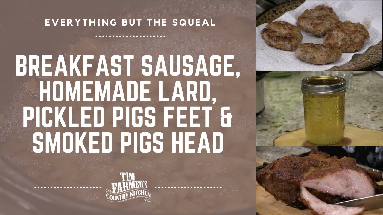 Breakfast Sausage, Lard, Pickled Pigs Feet, Smoked Pig Head & La Caja ...