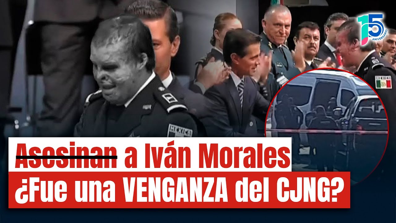 ASESINAN a Iván Morales, Agente Federal sobreviviente de ‘Operación ...