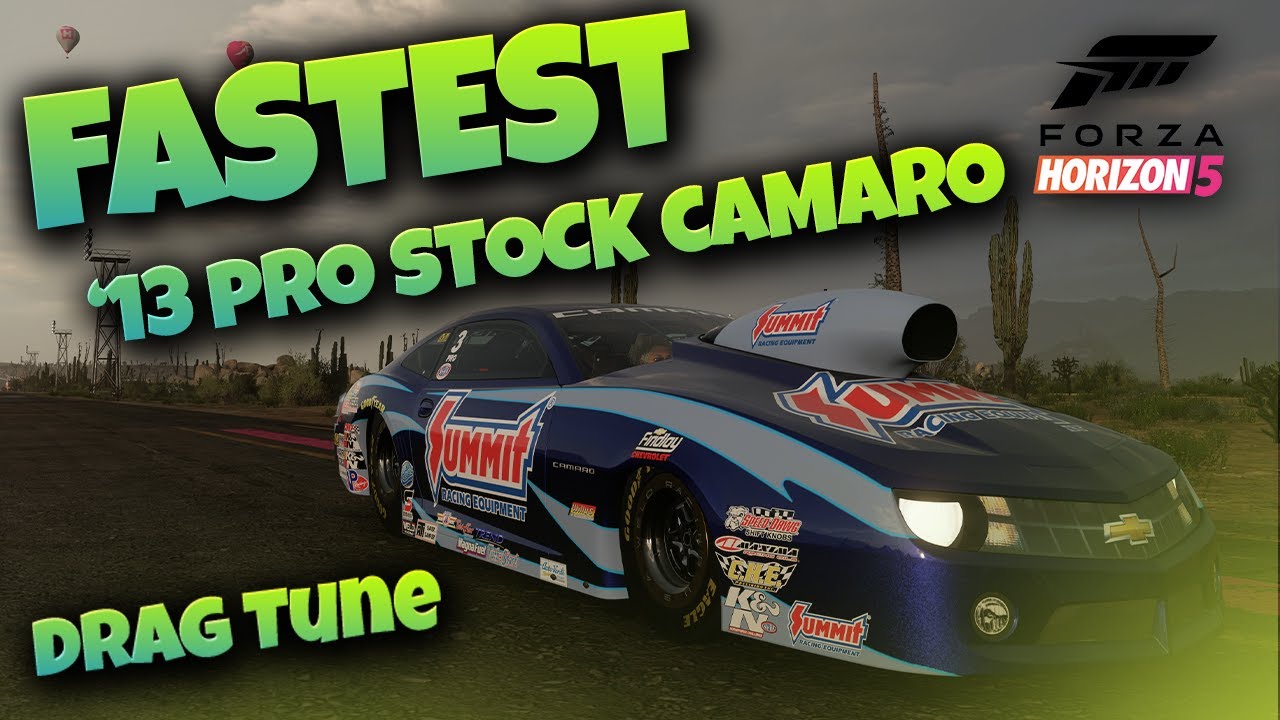 Forza Horizon 5 | *FASTEST* '13 Chevrolet Pro Stock Camaro - YouTube