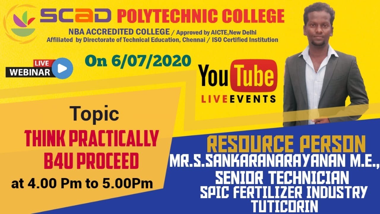 Live webinar on "THINK PRACTICALLY B4U PROCEED" | SCAD Polytechnic ...