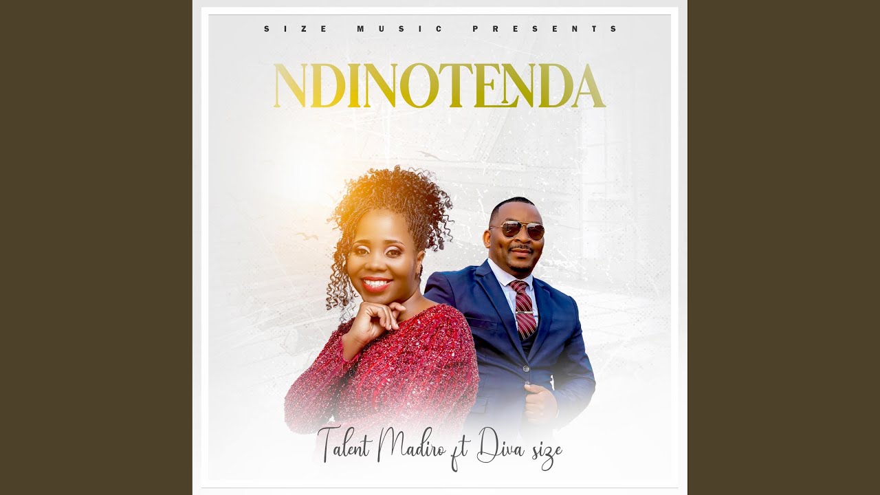 NDINOTENDA (feat. TALENT MADIRO & DIVA SIZE.) - YouTube