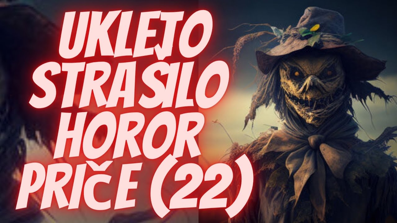 Horor Priče Vikendom (22): Ukleto Strašilo - YouTube