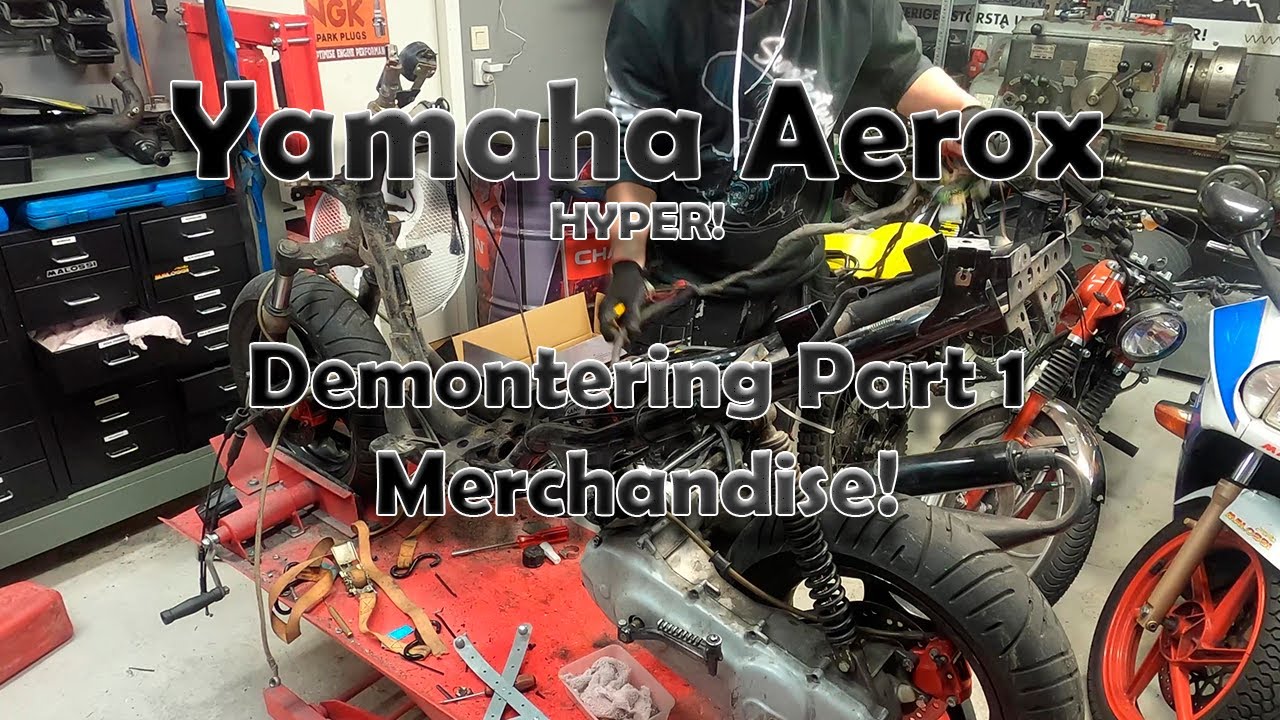 YAMAHA HYPER AEROX | BYGGSERIE | DEL 2 | DEMONTERING PÅBÖRJAD SAMT ...