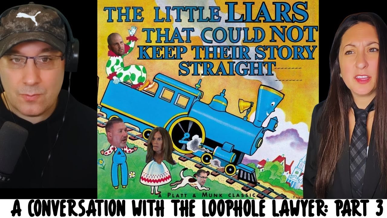 Loophole Lawyer Part 3 | The Little Liars That Could...Not Keep Their ...