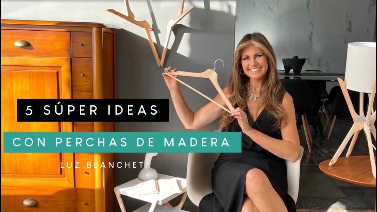 5 Súper IDEAS con GANCHOS o PERCHAS de Madera sin usar herramientas / Luz Blanchet - YouTube