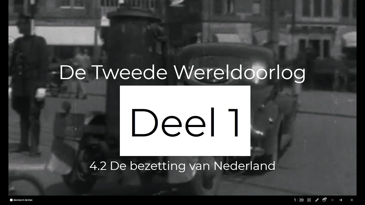 Tweede Wereldoorlog: De bezetting van Nederland (deel 1) - YouTube