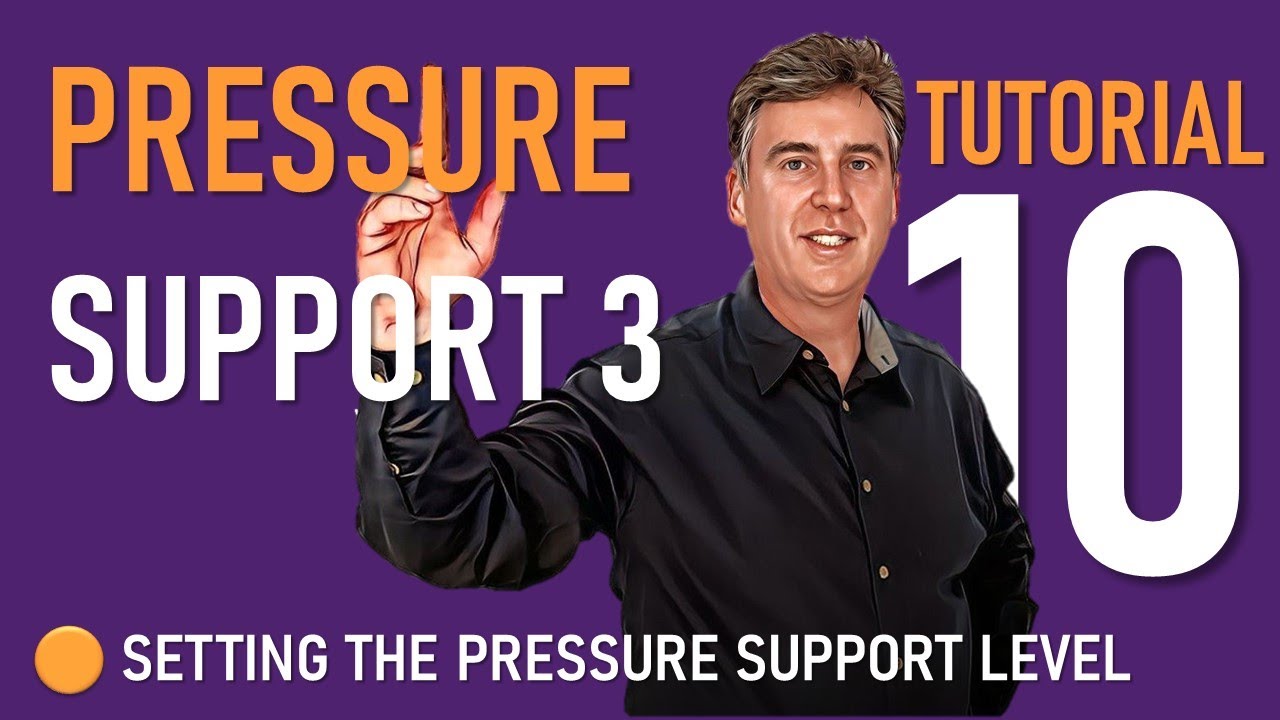 Pressure Support: Part 3 - Setting the Level - YouTube