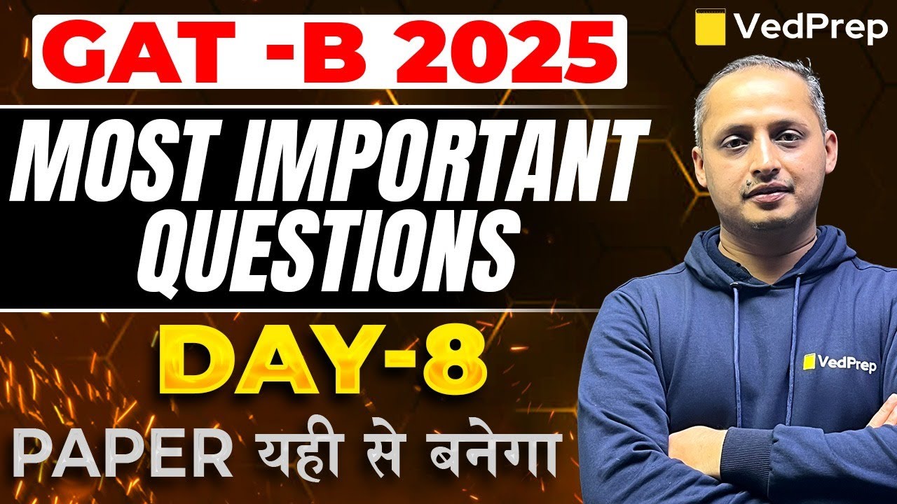 GAT B Exam Preparation 2025 | GAT B 2025 Most Important Questions | Day ...