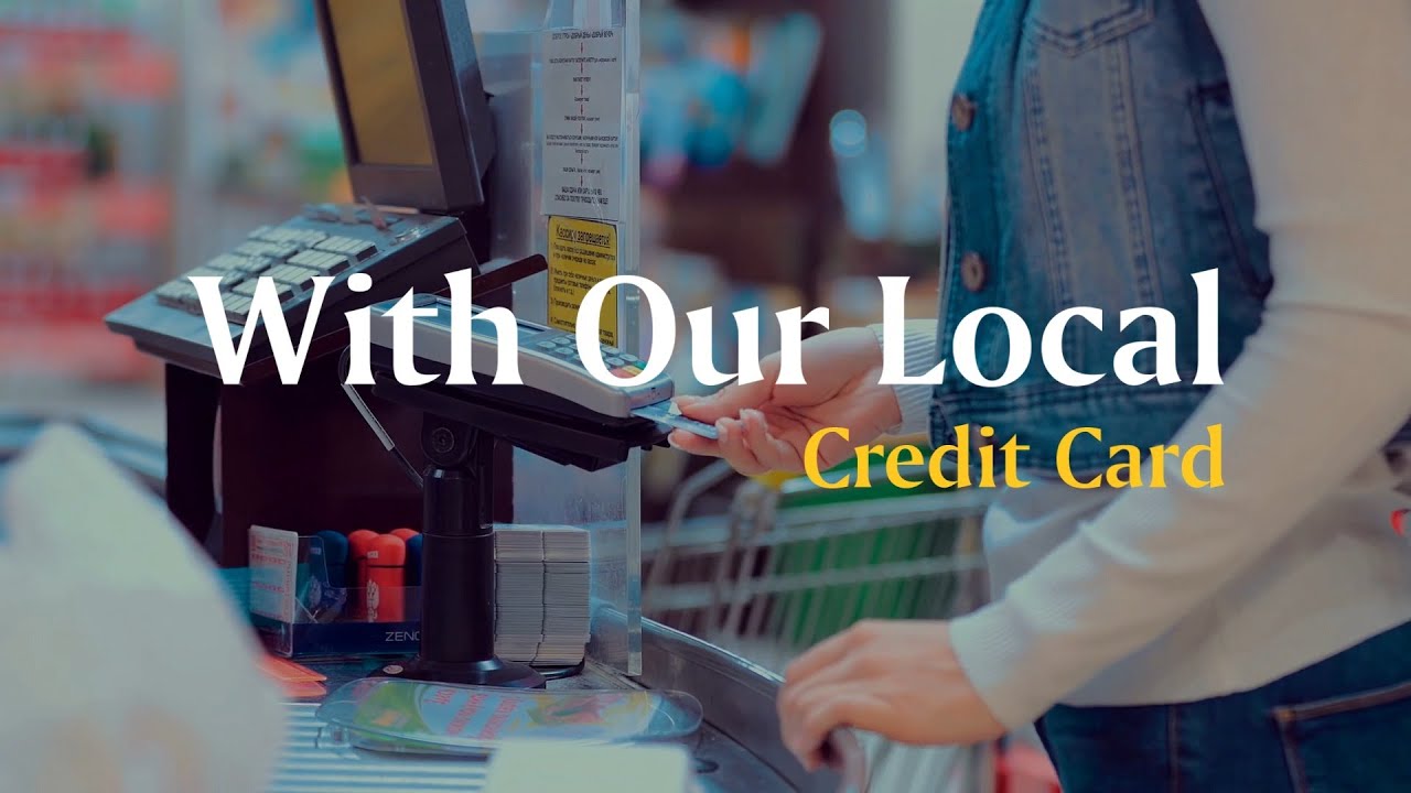Shop local and save local with a LOCAL credit card from us! - YouTube