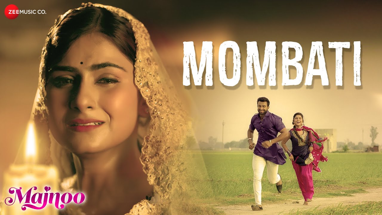 Mombati | Majnoo | Preet Baath, Kiran Shergill & Sabby Suri | Jasmeen ...