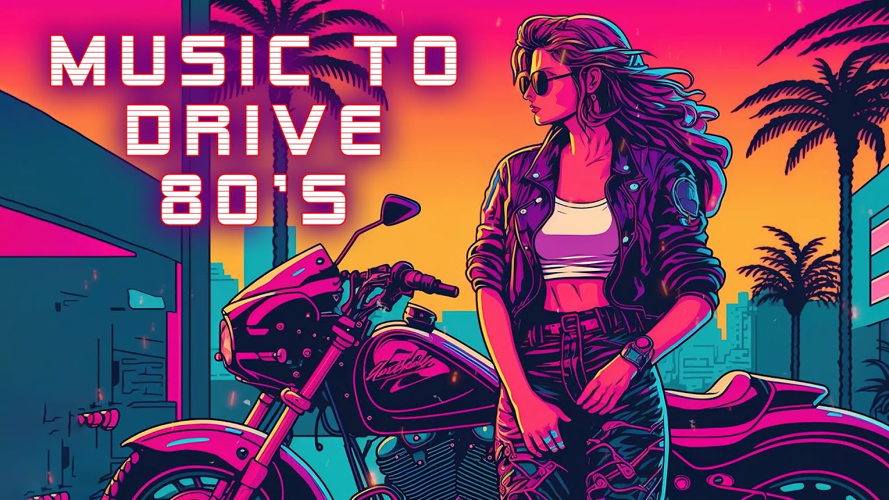 Music to Drive 80's 🏍️ Synthwave Retrowave Chillwave Drive 🏝️ Vaporwave ...