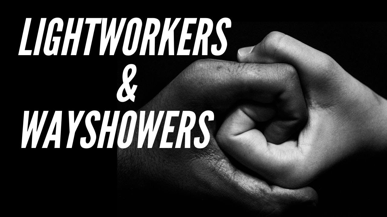 Lightworkers & Wayshowers Listen Now - YouTube