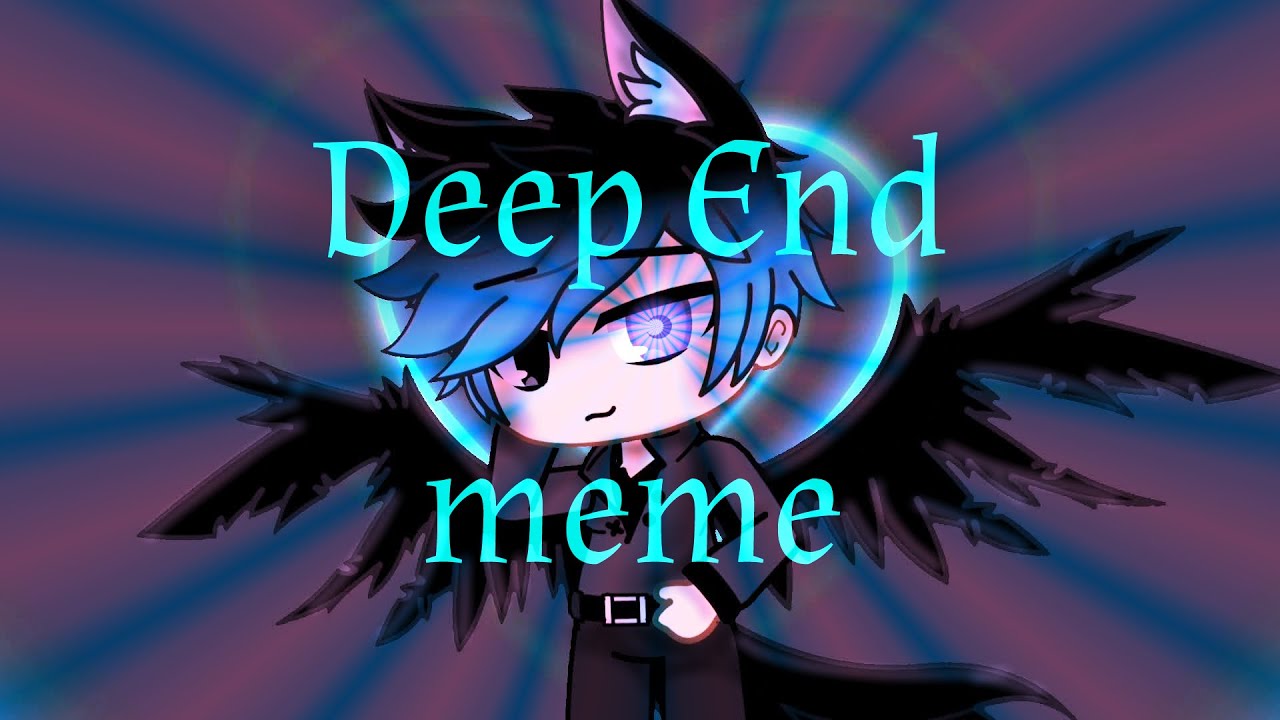 Deep End meme /Blue, "The Glitch" /Blood warning - YouTube