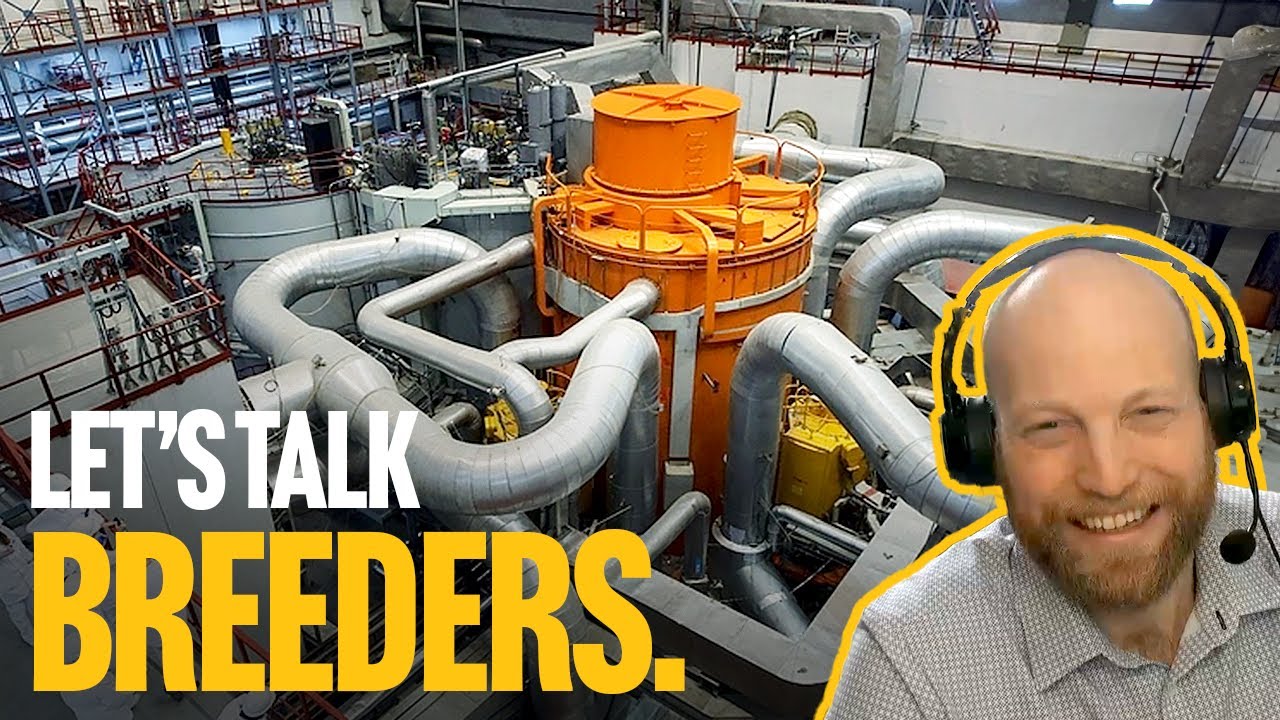 Renewable Nuclear: All about Breeder Reactors - YouTube
