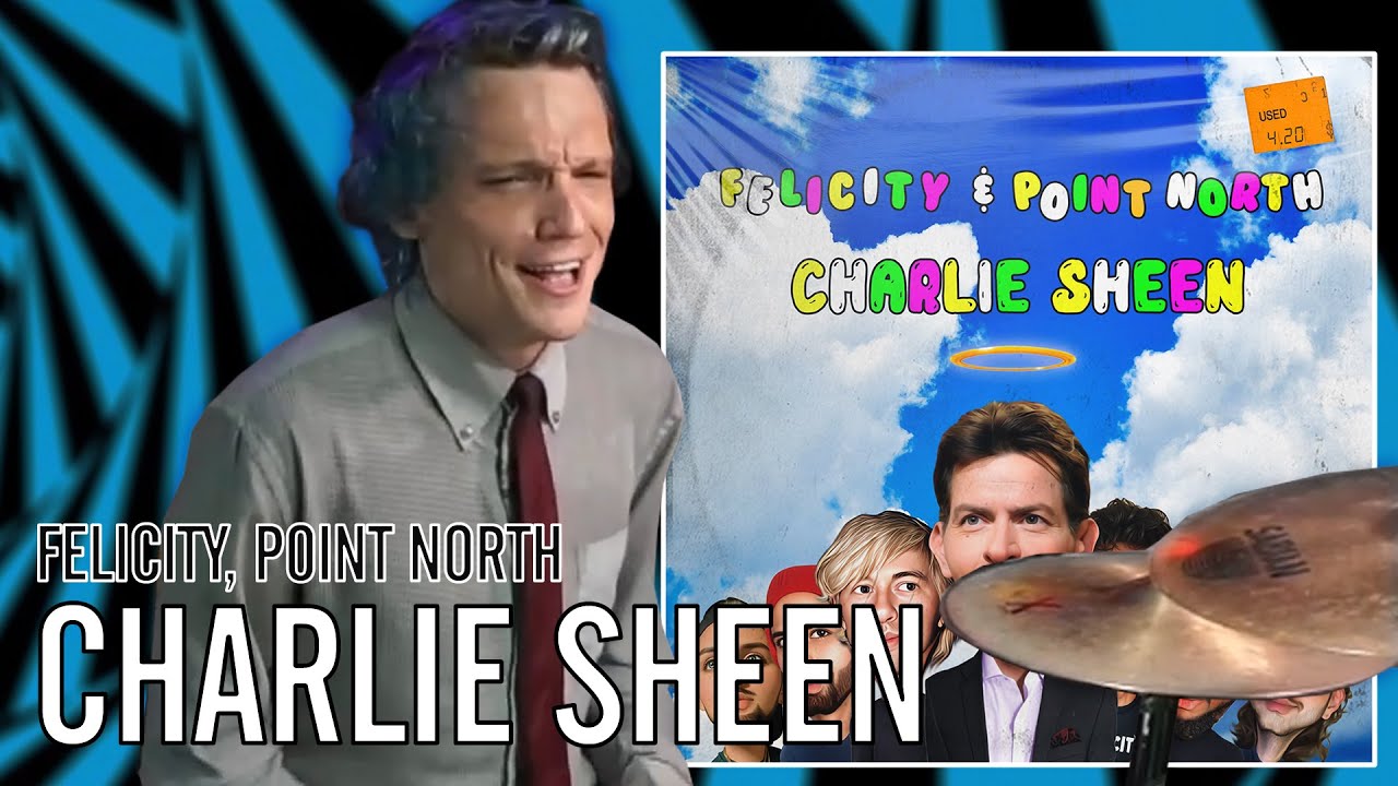 FELICITY, Point North - Charlie Sheen | Office Drummer [First Time ...