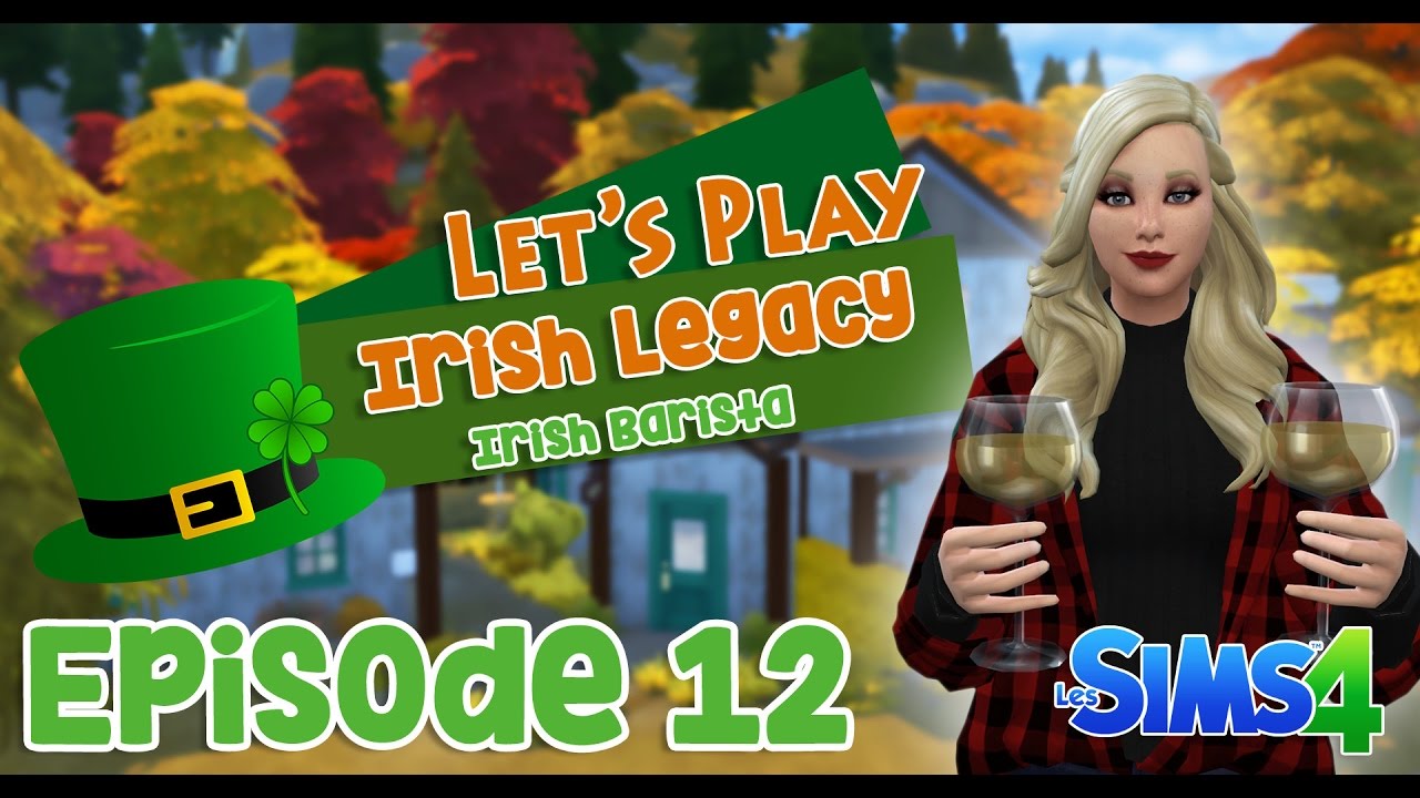 Irish Legacy #12 'Irish Barista' | Les Sims 4 - YouTube
