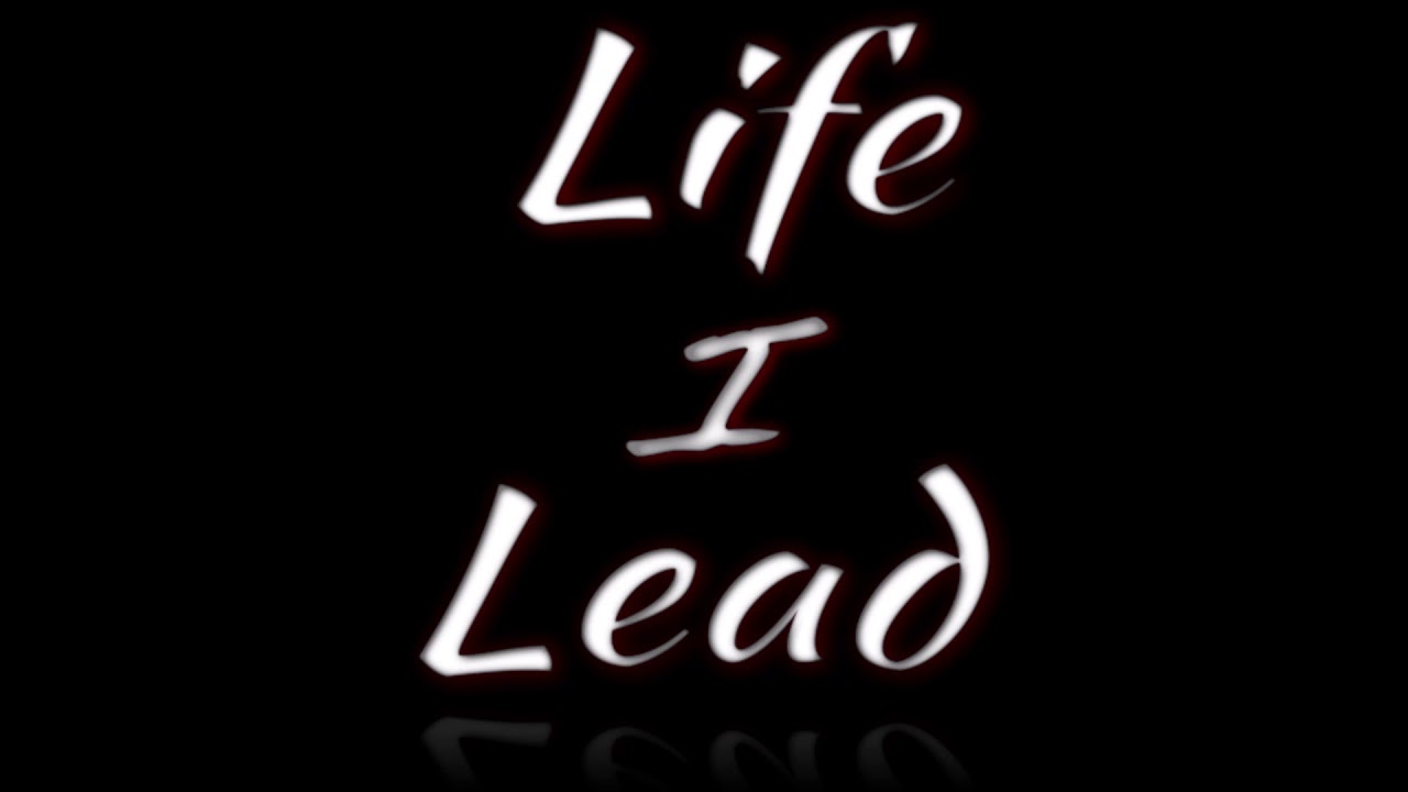 Life I Lead Ft. GB Official - YouTube