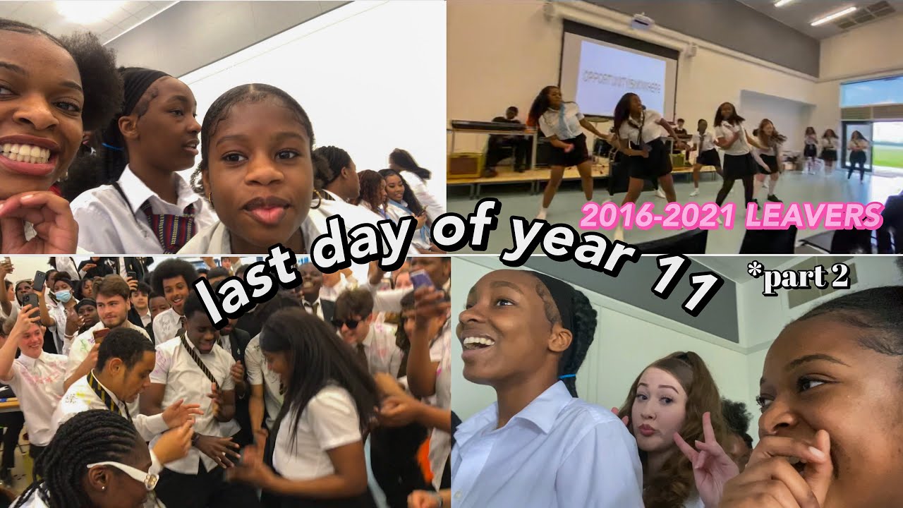 LAST DAY OF YEAR 11(10th grade) *LEAVERS DAY 2021| LEAVERS ASSEMBLY ...