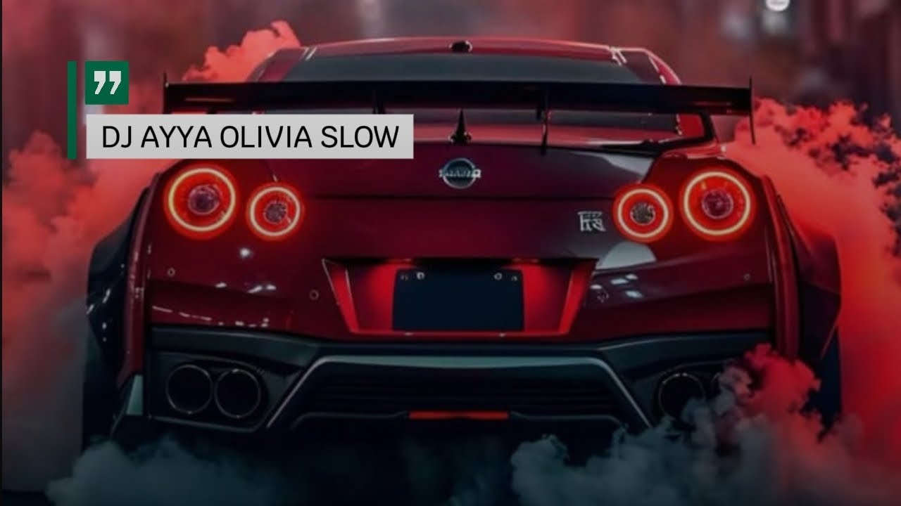 DJ AYYA OLIVIA SLOW INI KAH YANG KALIAN CARI!! - YouTube