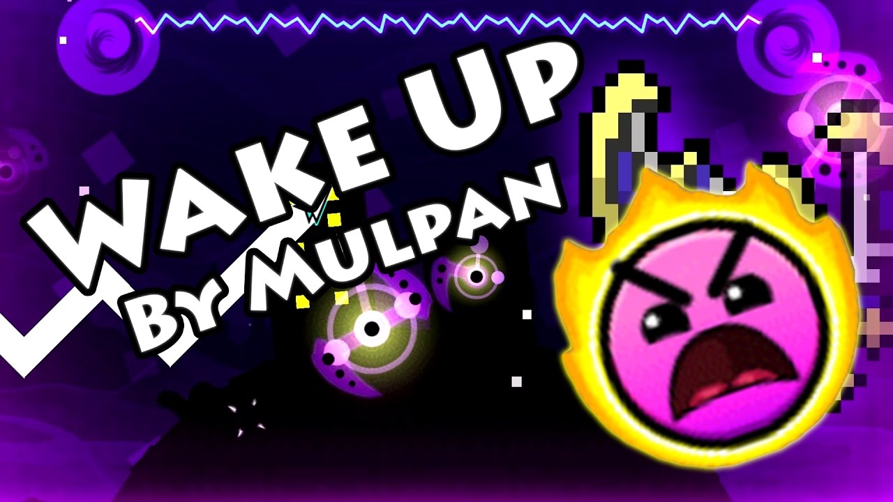 Geometry Dash - Wake Up (By Mulpan) [All Coins] - YouTube