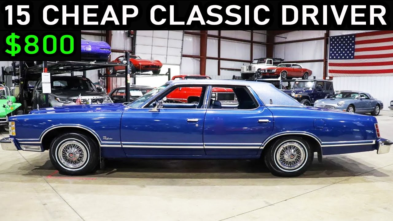 Unearthed Rare Discounts? 15 Classic Cars For Sale Under $800-$19,000 ...