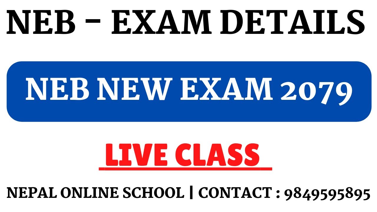 NEB - EXAM DETAILS ~~ NEB NEW EXAM 2079 - YouTube