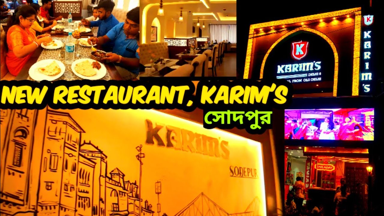 সোদপুরে KARIM'S | NEW RESTAURANT AT SODEPUR | BEST AND NEW VIDEO | SIX ...