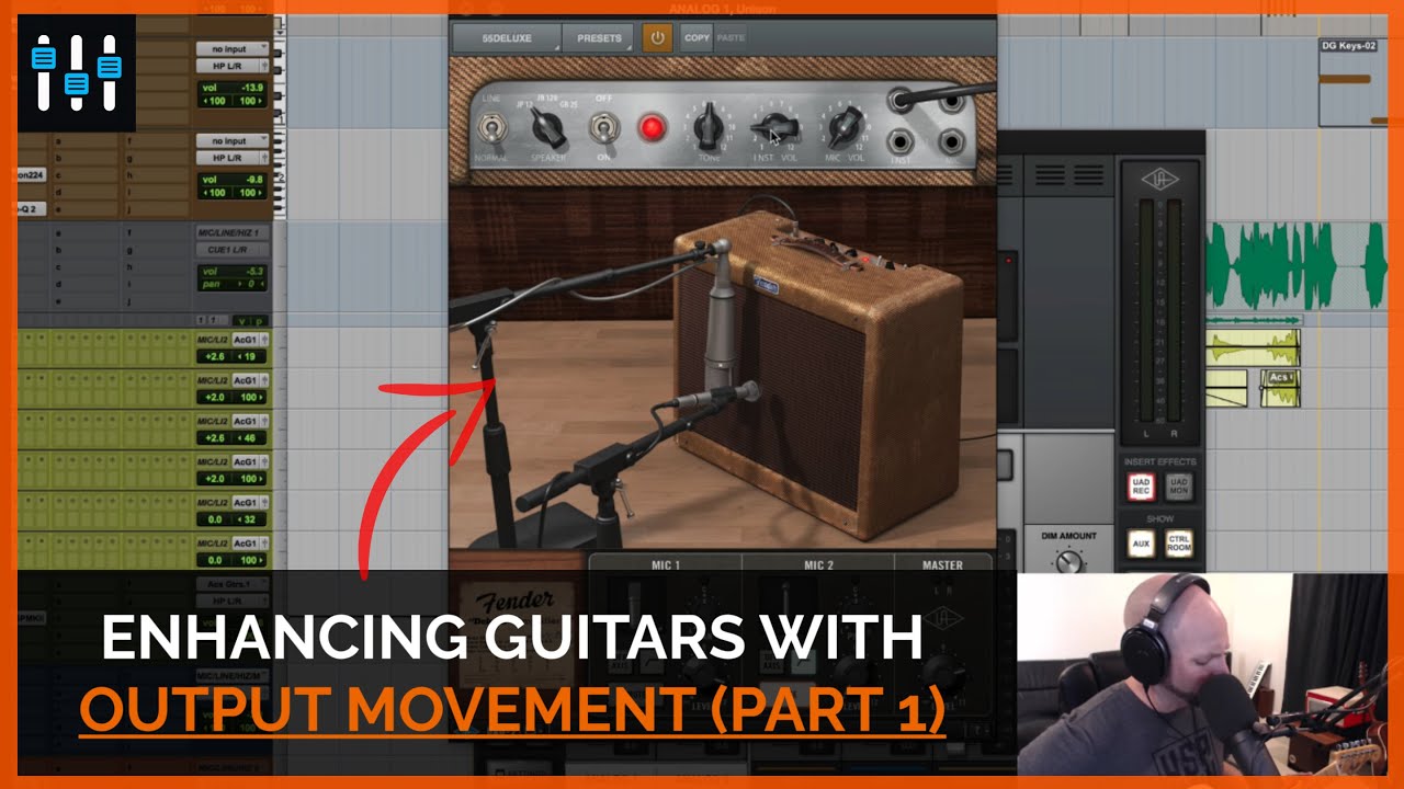 Producing & Recording Electric Guitar with Output Movement (Part 1 ...