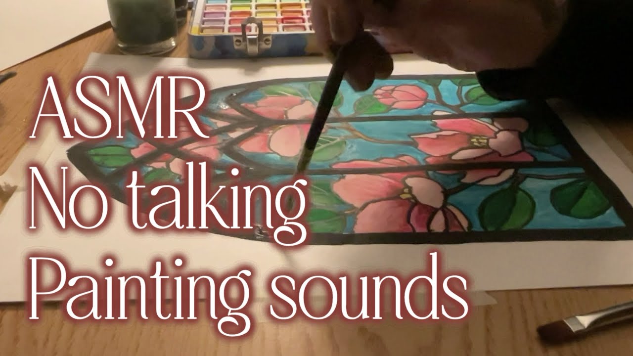 Asmr no talking- relaxing & quiet painting sounds - YouTube