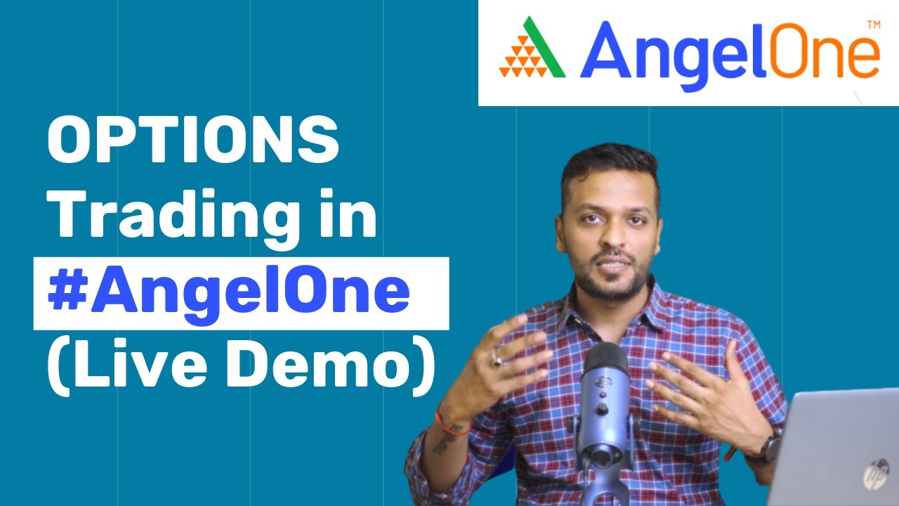 How to trade in Options Using Angel One? (Options Trading Demo) | Trade ...