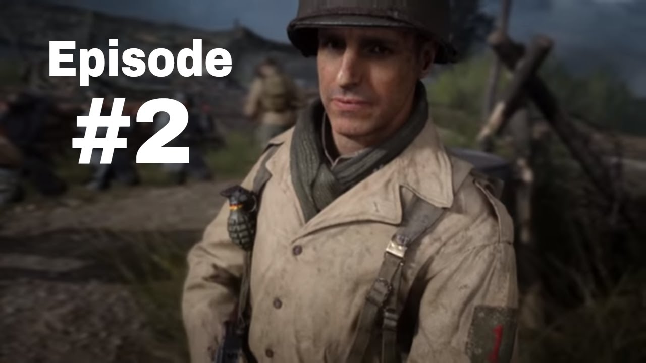 Call Of Duty: World War 2 Campaign Episode #2 - YouTube