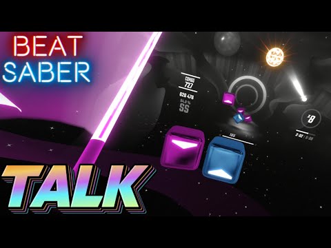 Coldplay - Talk | Beat Saber's NEW Coldplay Music Pack! (Full Combo ...