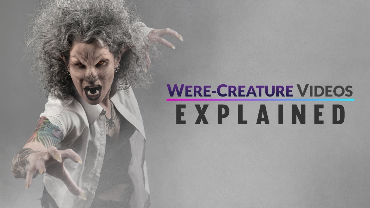 Were-Creature Videos: Explained - YouTube
